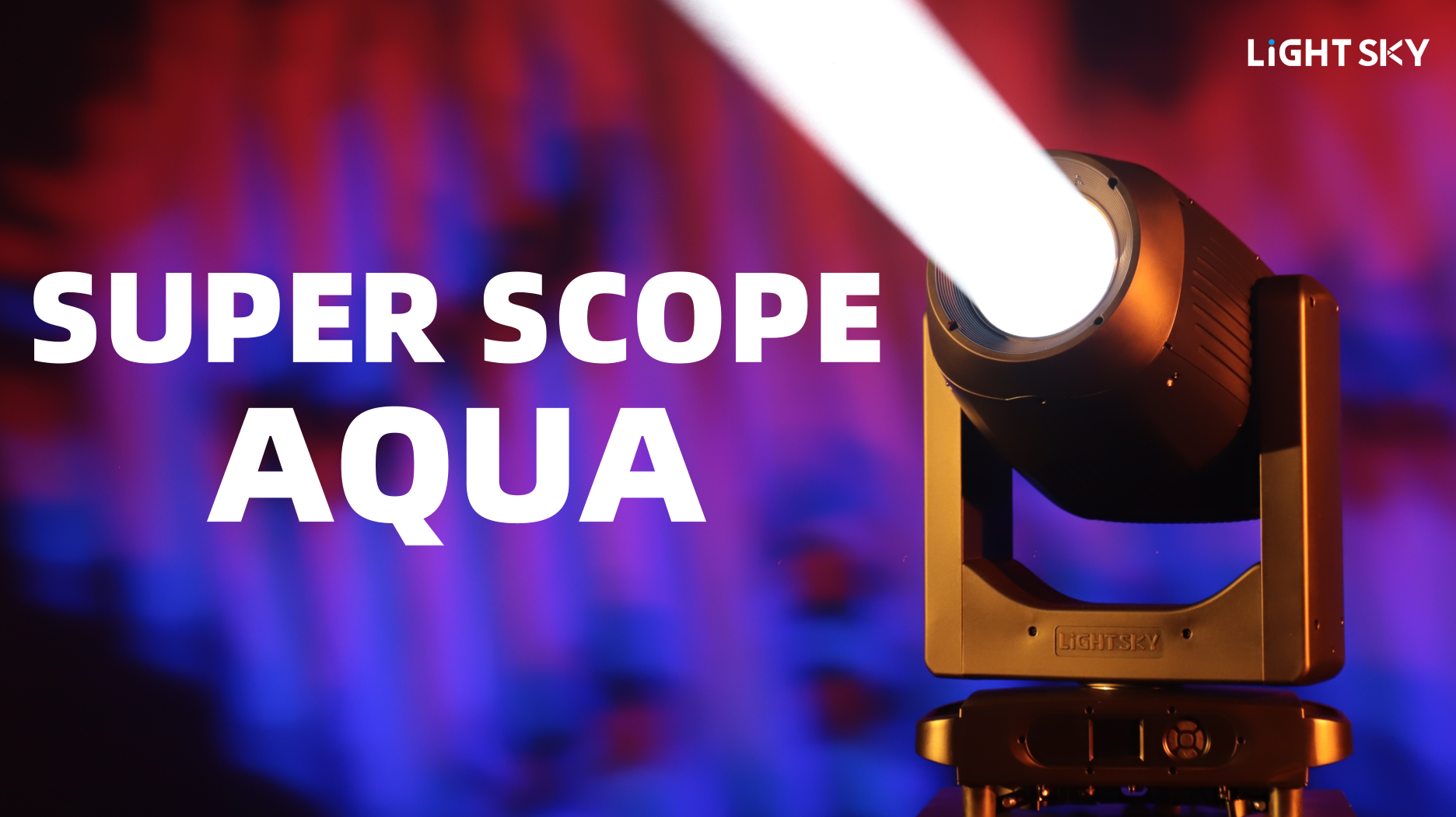 SUPER SCOPE AQUA: Precision Engineering for the Next Generation of ...